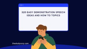 320 Easy Demonstration Speech Ideas And How To Topics