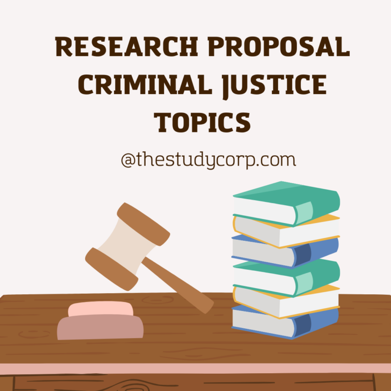 Top 160 Research Proposal Criminal Justice Topics