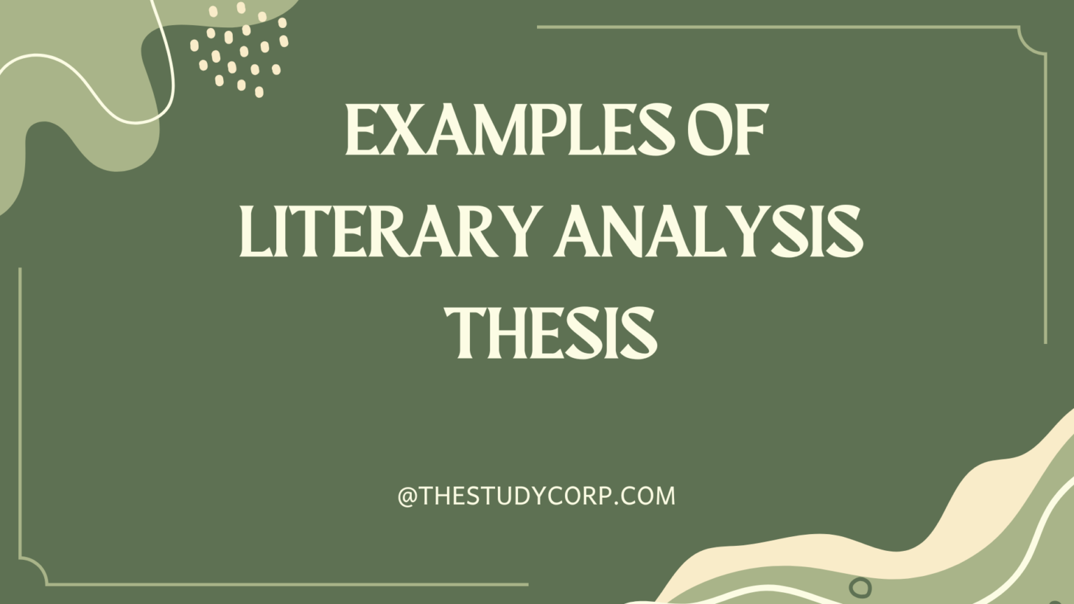 Tips And Examples Of Literary Analysis Thesis