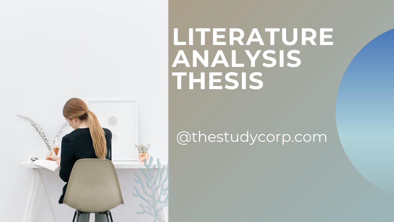 Crafting A Strong Literature Analysis Thesis